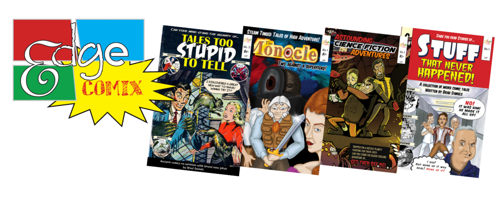 Edge Comix – If you’re not living on the edge you’re taking up too much ...
